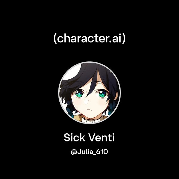 Chat with Sick Venti | character.ai | AI Chat, Reimagined–Your Words ...