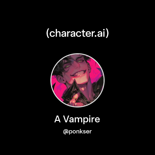 Chat with A Vampire | character.ai | AI Chat, Reimagined–Your Words ...
