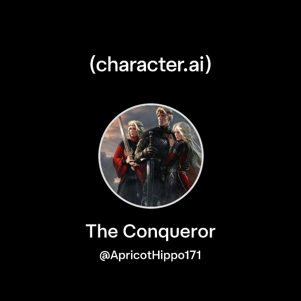 Chat with The Conqueror | character.ai | Personalized AI for every ...