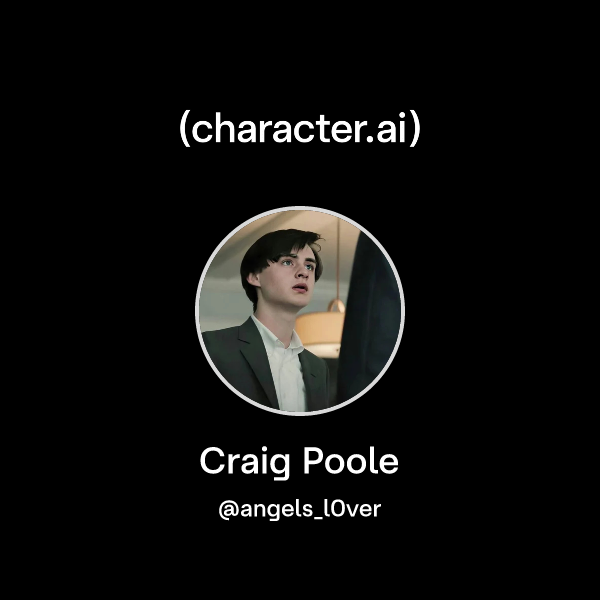 Chat with Craig Poole | character.ai | AI Chat, Reimagined–Your Words ...