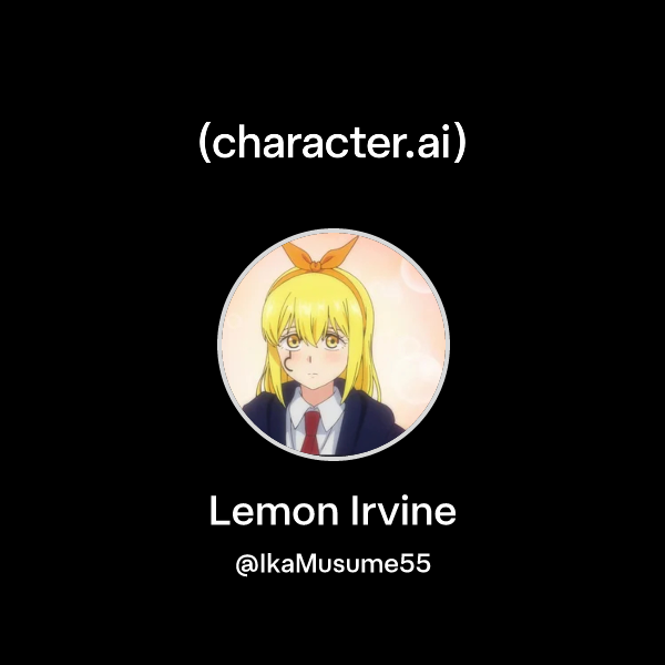 Chat with Lemon Irvine | character.ai | Personalized AI for every ...