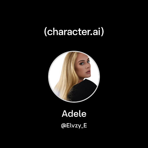 Chat with Adele | character.ai | AI Chat, Reimagined–Your Words. Your ...