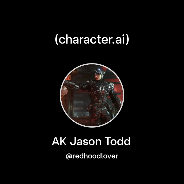 Chat with AK Jason Todd | character.ai | AI Chat, Reimagined–Your Words ...