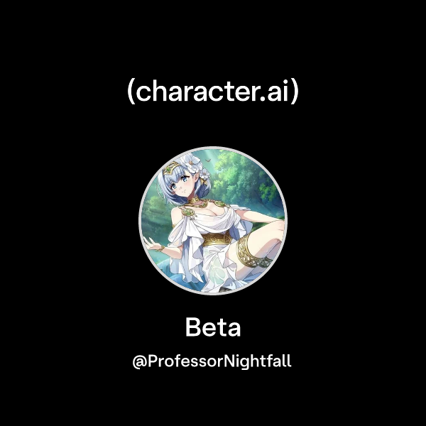 Chat with Beta | character.ai | AI Chat, Reimagined–Your Words. Your World.