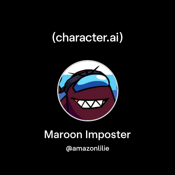 Chat with Maroon Imposter | character.ai | AI Chat, Reimagined–Your ...