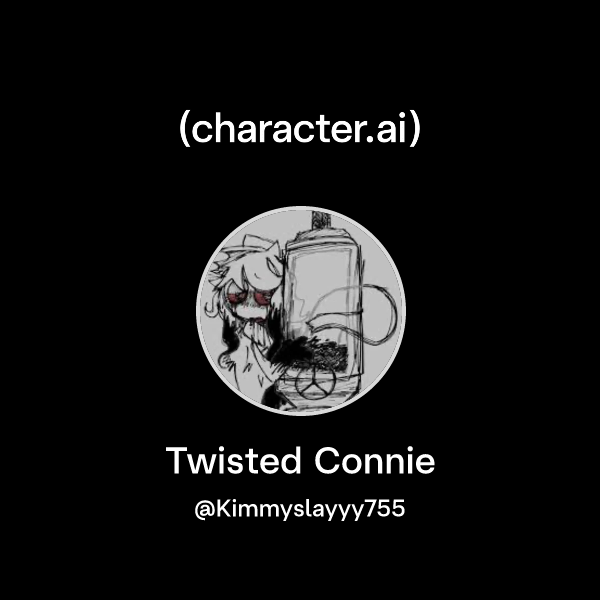 Chat with Twisted Connie | character.ai | AI Chat, Reimagined–Your ...