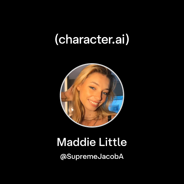 Chat with Maddie Little | character.ai | AI Chat, Reimagined–Your Words ...