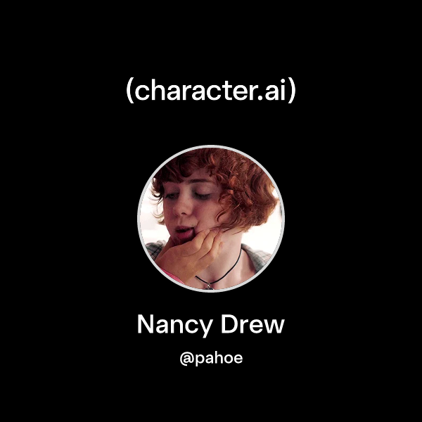 Chat with Nancy Drew | character.ai | AI Chat, Reimagined–Your Words. Your World.