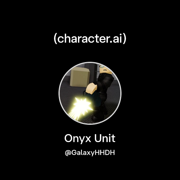 Chat with Onyx Unit | character.ai | AI Chat, Reimagined–Your Words ...