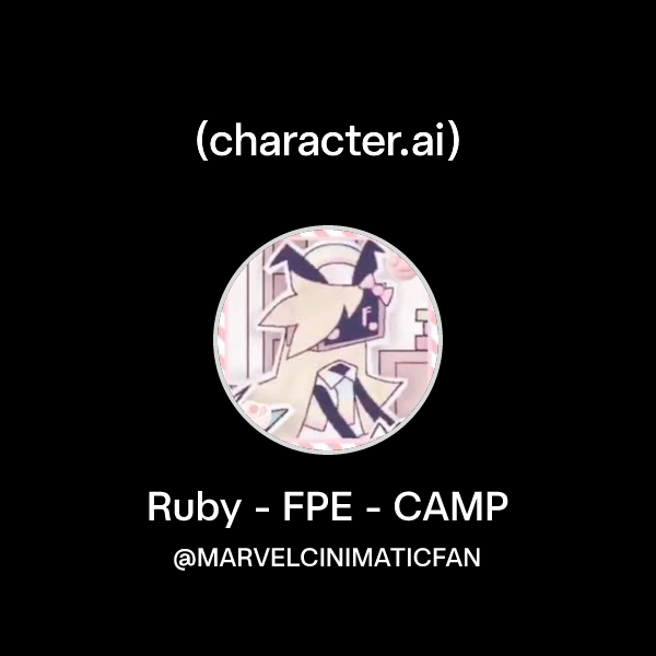 Chat with Ruby - FPE - CAMP | character.ai | AI Chat, Reimagined–Your ...