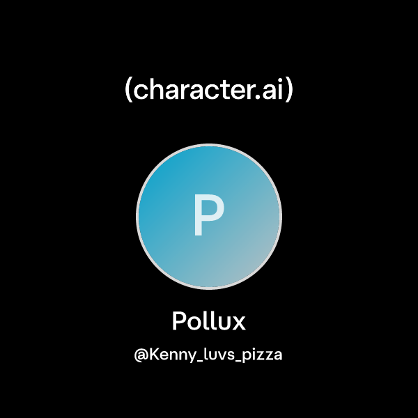 Chat with Pollux | character.ai | Personalized AI for every moment of your day