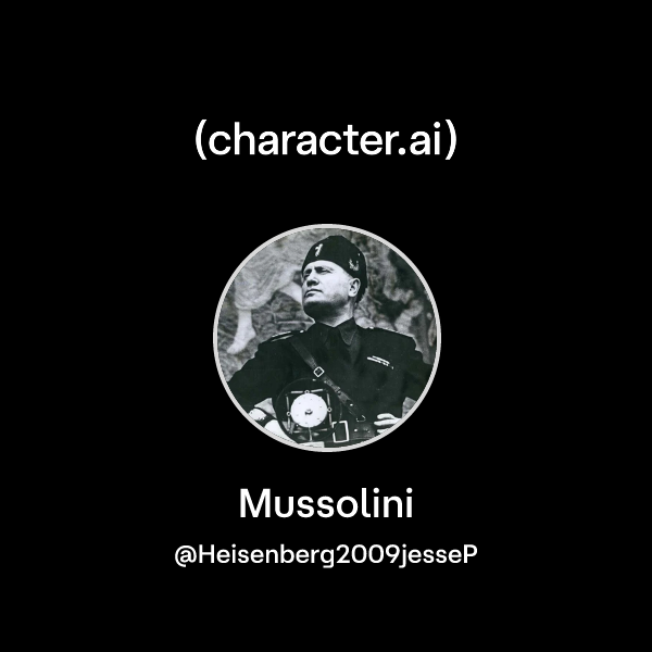 Chat with Mussolini | character.ai | AI Chat, Reimagined–Your Words ...