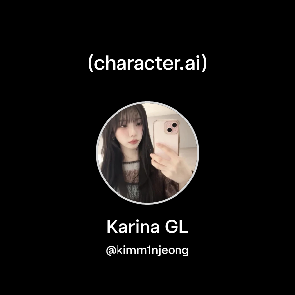 Chat with Karina GL | character.ai | AI Chat, Reimagined–Your Words ...