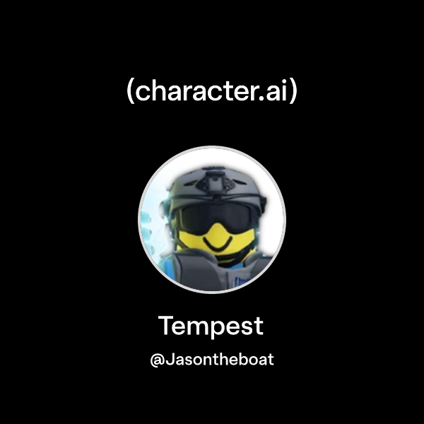 Chat with Tempest | character.ai | AI Chat, Reimagined–Your Words. Your World.