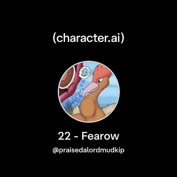 Chat with 22 - Fearow | character.ai | AI Chat, Reimagined–Your Words ...