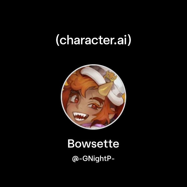 Chat with Bowsette | character.ai | Personalized AI for every moment of ...