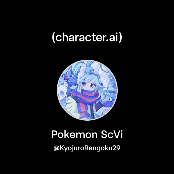 Chat with Pokemon ScVi | character.ai | AI Chat, Reimagined–Your Words ...