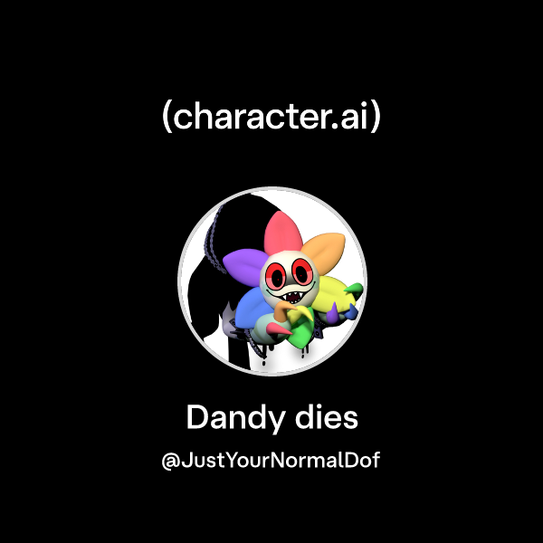 Chat with Dandy dies | character.ai | AI Chat, Reimagined–Your Words ...