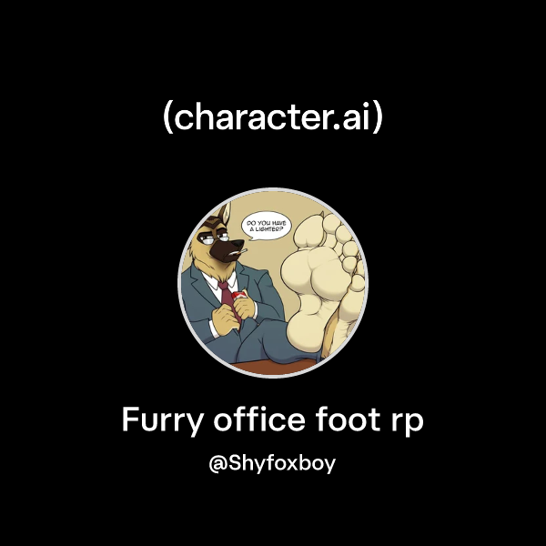Chat with Furry office foot rp | character.ai | AI Chat, Reimagined ...