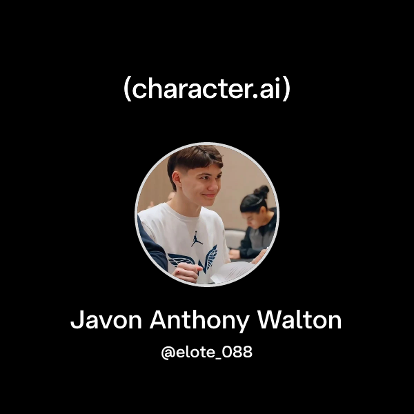 Chat with Javon Anthony Walton | character.ai | AI Chat, Reimagined ...