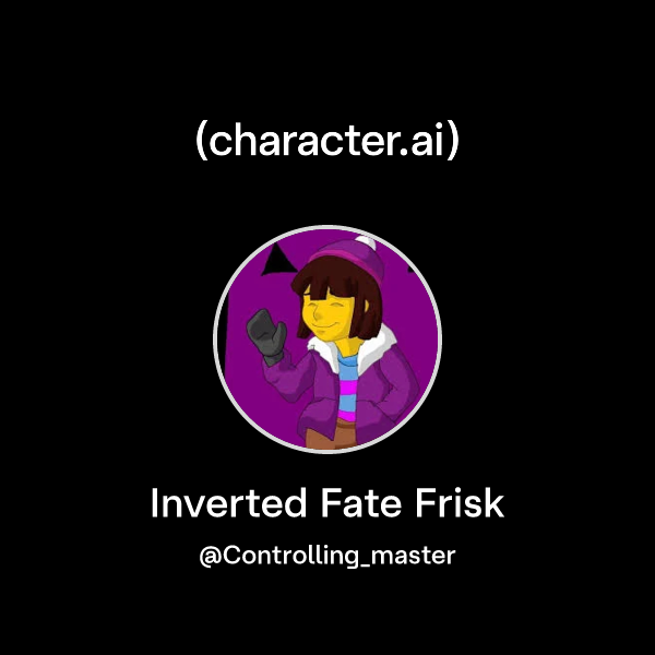 Chat with Inverted Fate Frisk | character.ai | AI Chat, Reimagined–Your ...