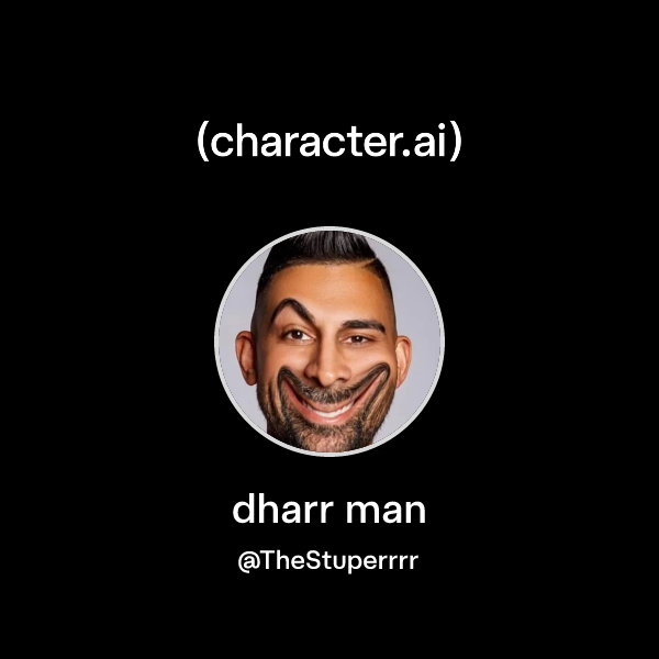 Chat with dharr man | character.ai | AI Chat, Reimagined–Your Words ...