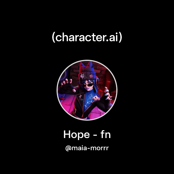Chat with Hope - fn | character.ai | AI Chat, Reimagined–Your Words ...