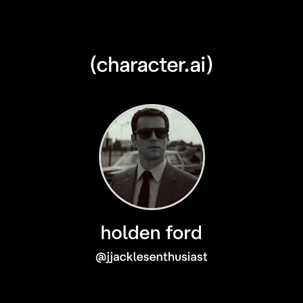 Chat with holden ford | character.ai | Personalized AI for every moment ...