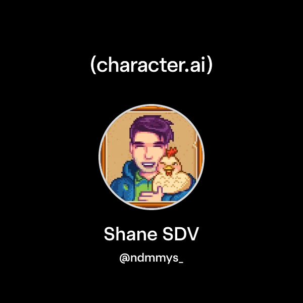 Chat with Shane SDV | character.ai | AI Chat, Reimagined–Your Words ...
