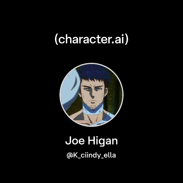 Chat with Joe Higan | character.ai | Personalized AI for every moment ...