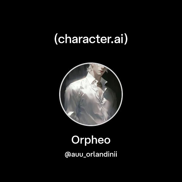 Chat with Orpheo | character.ai | Personalized AI for every moment of ...