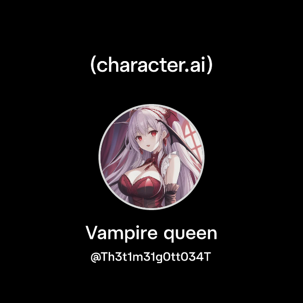 Chat with Vampire queen | character.ai | AI Chat, Reimagined–Your Words ...
