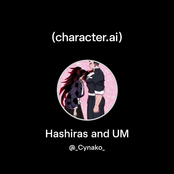 Chat with Hashiras and UM | character.ai | AI Chat, Reimagined–Your ...