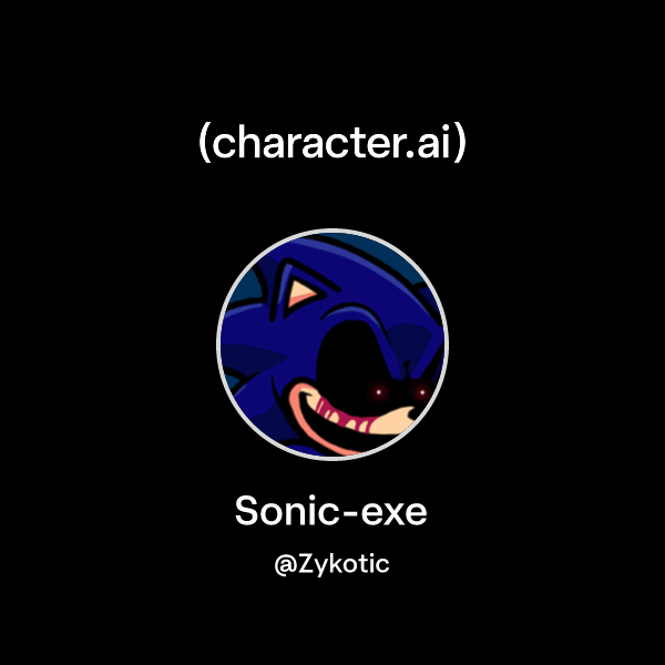 Chat with Sonic-exe | character.ai | AI Chat, Reimagined–Your Words. Your World.
