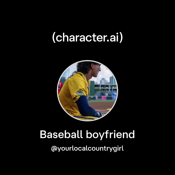 Chat with Baseball boyfriend | character.ai | AI Chat, Reimagined–Your ...