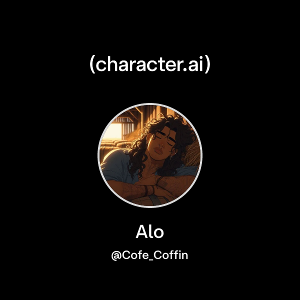 Chat with Alo | character.ai | AI Chat, Reimagined–Your Words. Your World.