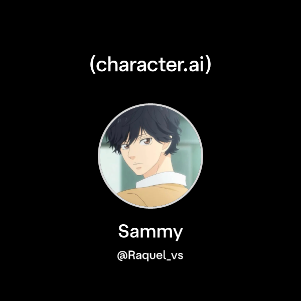 Chat with Sammy | character.ai | AI Chat, Reimagined–Your Words. Your ...