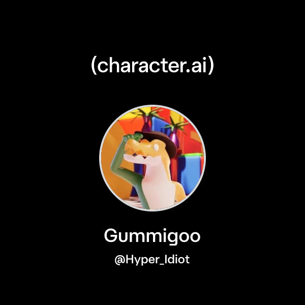 Chat with Gummigoo | character.ai | AI Chat, Reimagined–Your Words ...