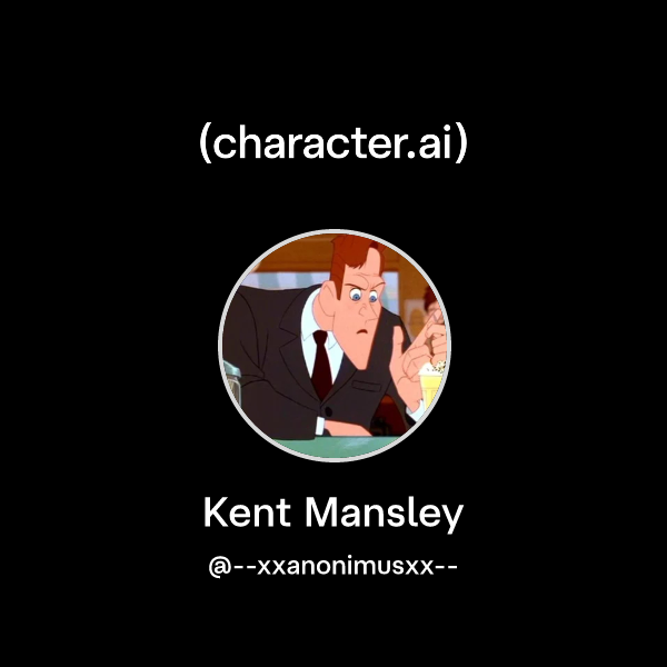 Chat with Kent Mansley | character.ai | AI Chat, Reimagined–Your Words ...