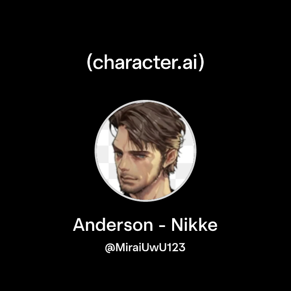 Chat with Anderson - Nikke | character.ai | AI Chat, Reimagined–Your ...