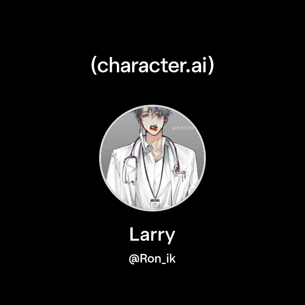 Chat with Larry | character.ai | Personalized AI for every moment of ...
