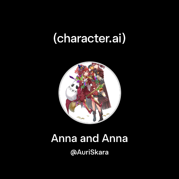 Chat with Anna and Anna | character.ai | AI Chat, Reimagined–Your Words ...
