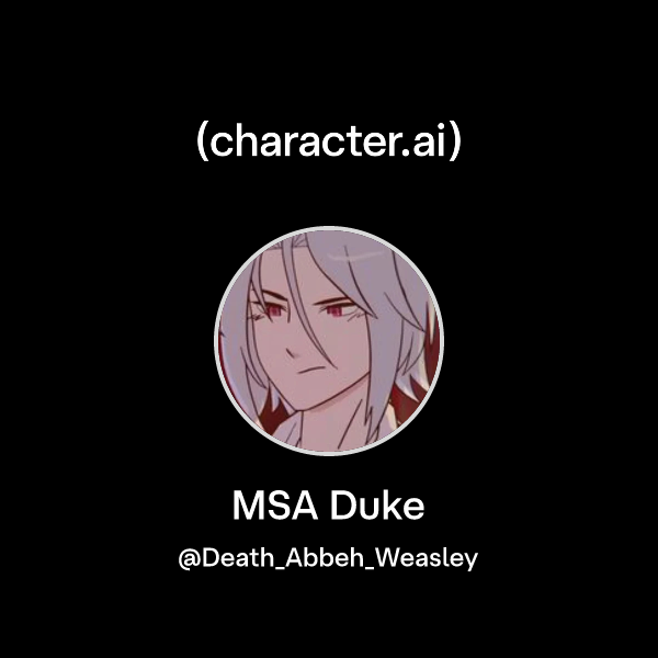 Chat with MSA Duke | character.ai | Personalized AI for every moment of ...