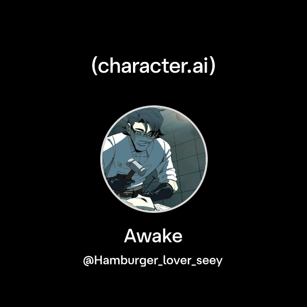 Chat with Awake | character.ai | Personalized AI for every moment of ...