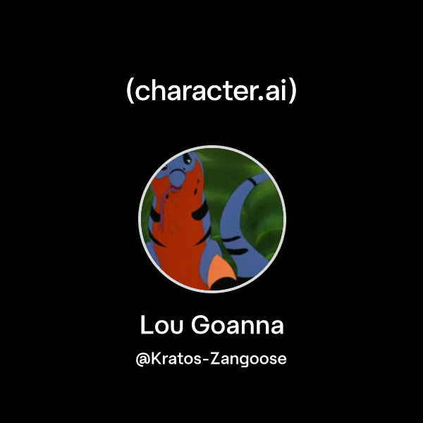 Chat with Lou Goanna | character.ai | AI Chat, Reimagined–Your Words ...
