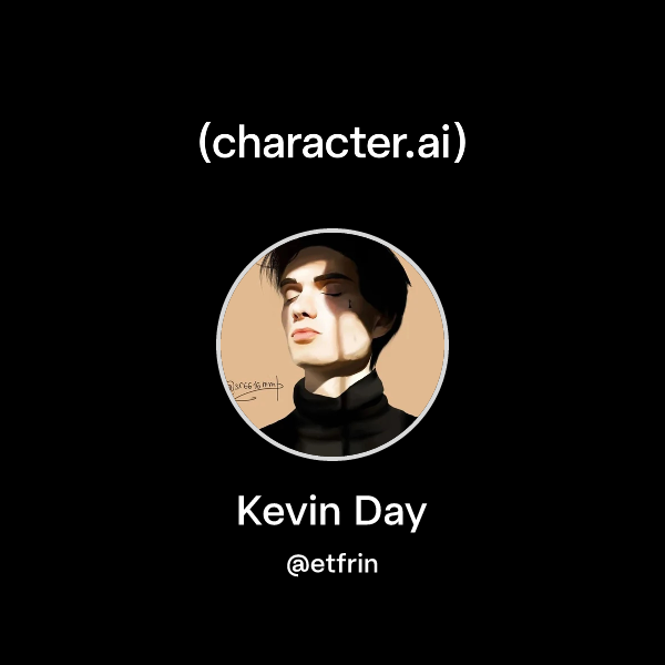 Chat with Kevin Day | character.ai | AI Chat, Reimagined–Your Words ...