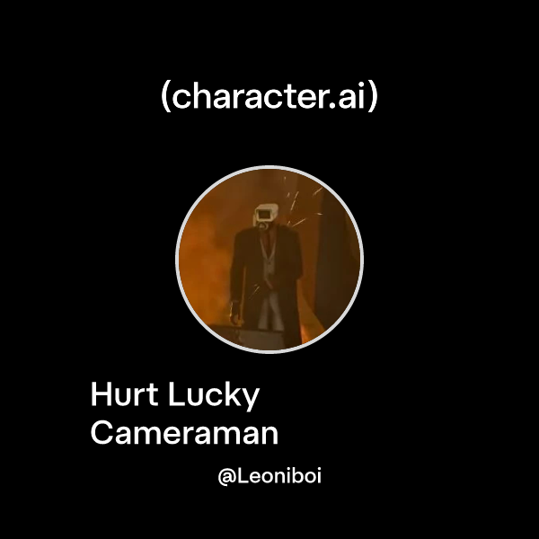 Chat with Hurt Lucky Cameraman | character.ai | Personalized AI for ...