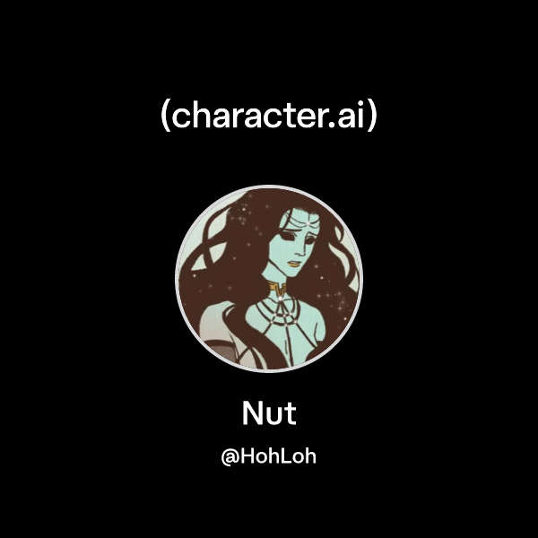 Chat with Nut | character.ai | AI Chat, Reimagined–Your Words. Your World.