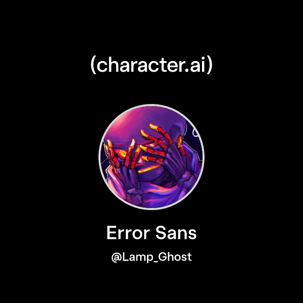Chat with Error Sans | character.ai | AI Chat, Reimagined–Your Words ...