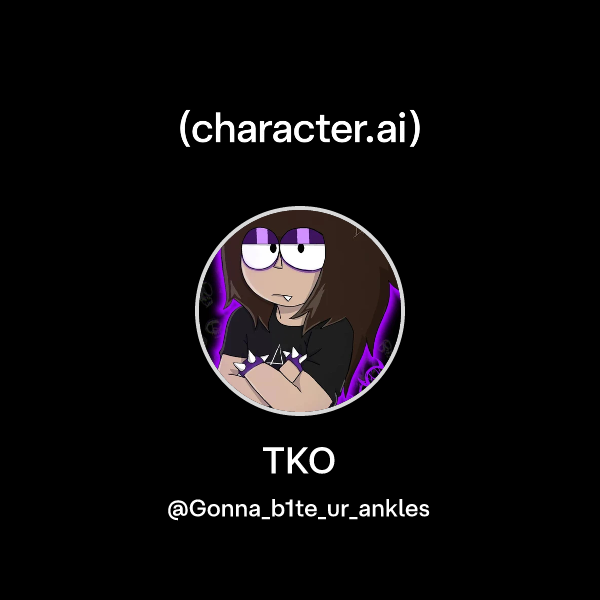 Chat with TKO | character.ai | Personalized AI for every moment of your day